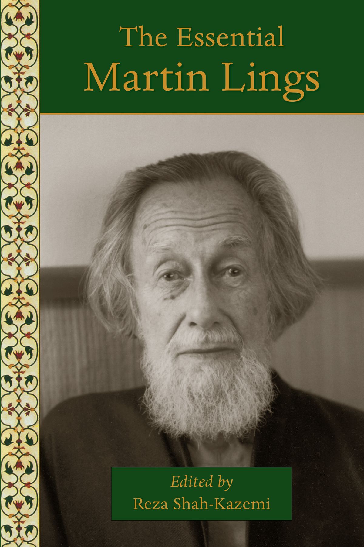 The Essential Martin Lings | Path to the Maypole of Wisdom